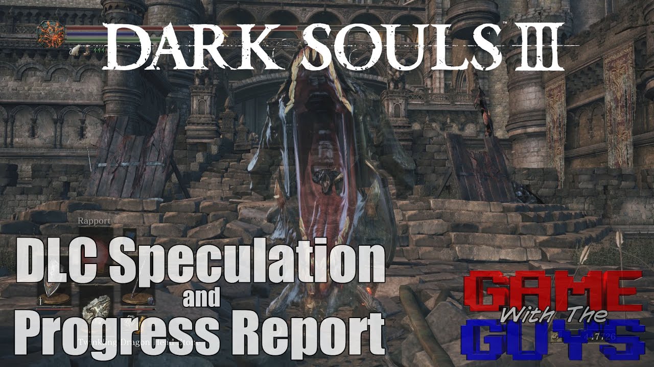 Dark Souls 3 DLC Speculation (and my Progress Report) - YouTube