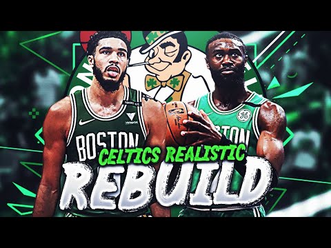 BOSTON CELTICS REALISTIC REBUILD! (NBA 2K22) - YouTube
