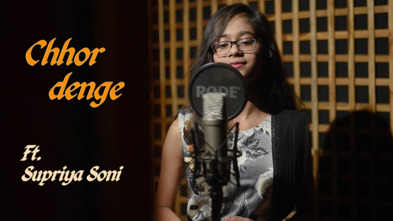 Chhor Denge | Ft. Supriya Soni - YouTube