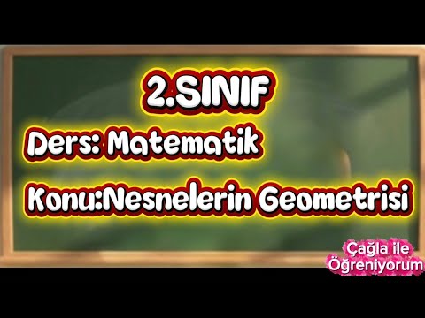2. Sınıf Matematik | Nesnelerin Geometrisi | Geometrik Şekillerle Öğrenelim 📐