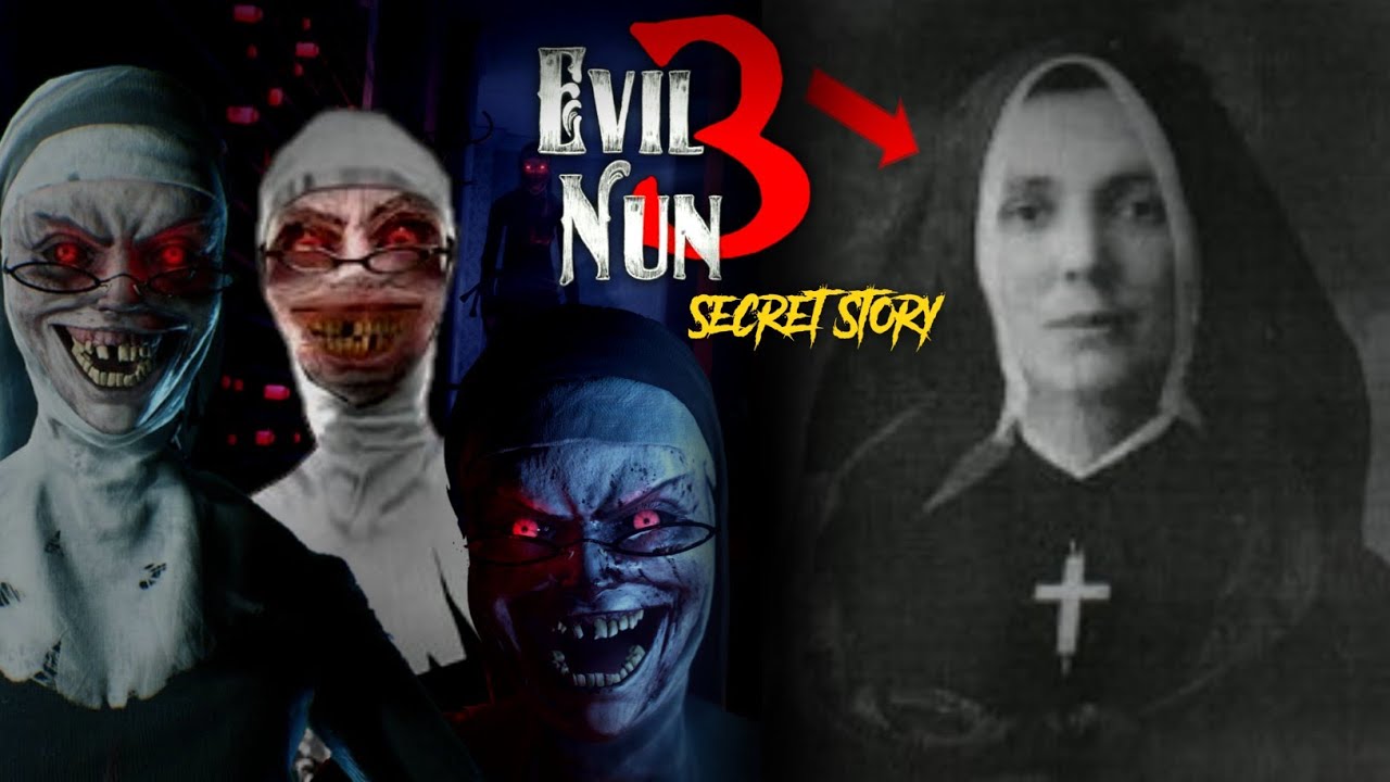 Evil Nun 3 Secret Story || Evil Nun Real Story | #evilnun #horror - YouTube