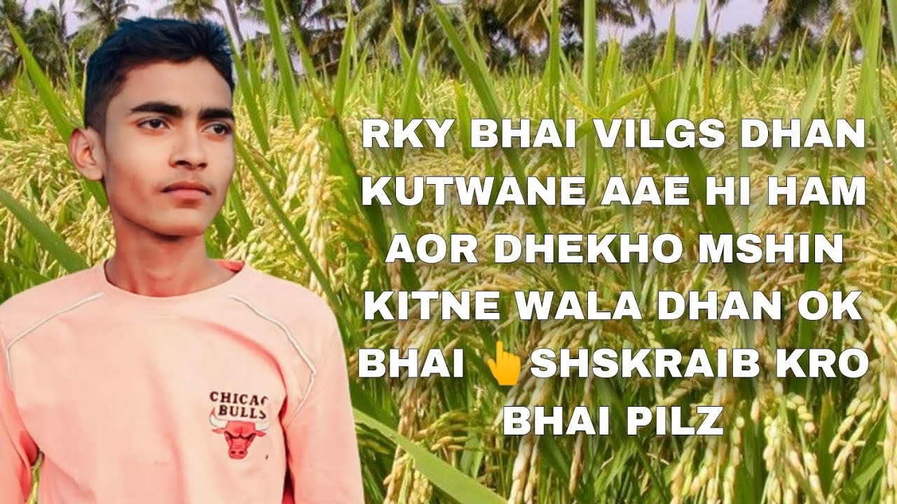 hello bhai 👆 kya hal hi bhai 👆 ka new id hi or khub sra 👌 aashirwad aor ...