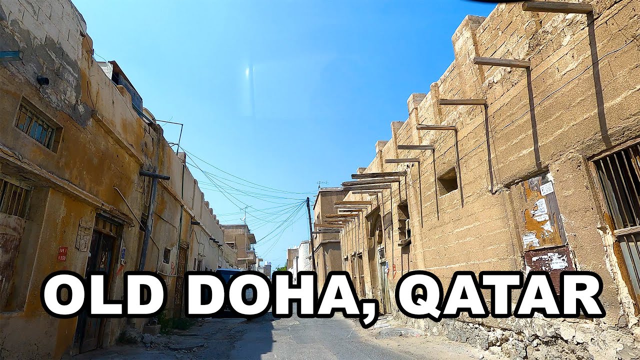 Old Doha - Driving around old Qatari neighborhoods - YouTube