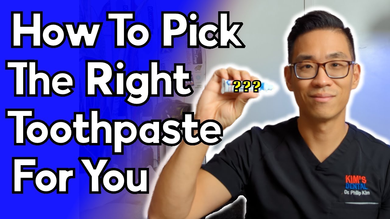 How To Pick The Right Toothpaste For You - YouTube