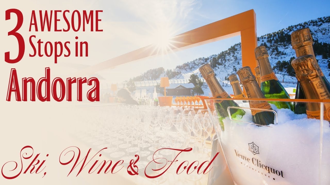 Andorra's Ultimate Winter Experience: Skiing and Wine Tasting ...
