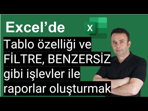 Excel'de Tablo özelliği, FİLTRE, BENZERSİZ gibi işlevler ile raporlar oluşturma