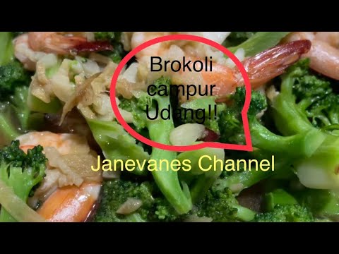 Masak sayur Brokoli campur Udang #brokoli #masakudang @janevaneschannel ...