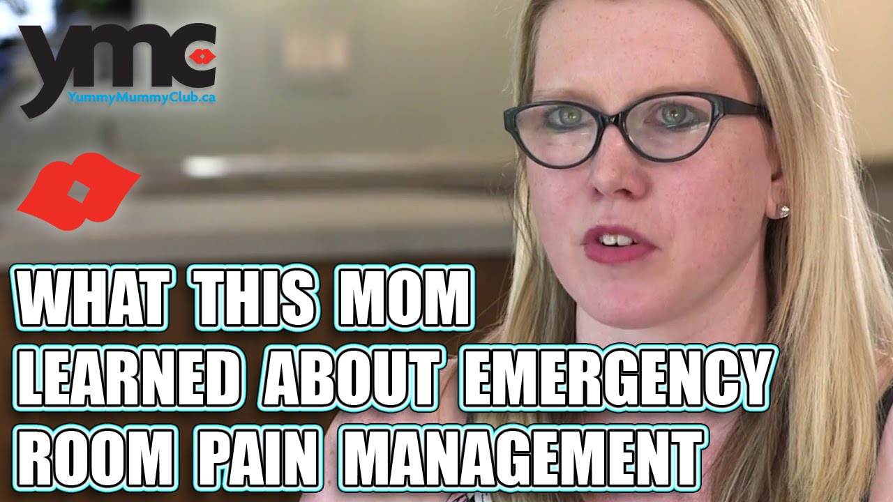 What This Mom Learned about Emergency Room Pain Management - YouTube