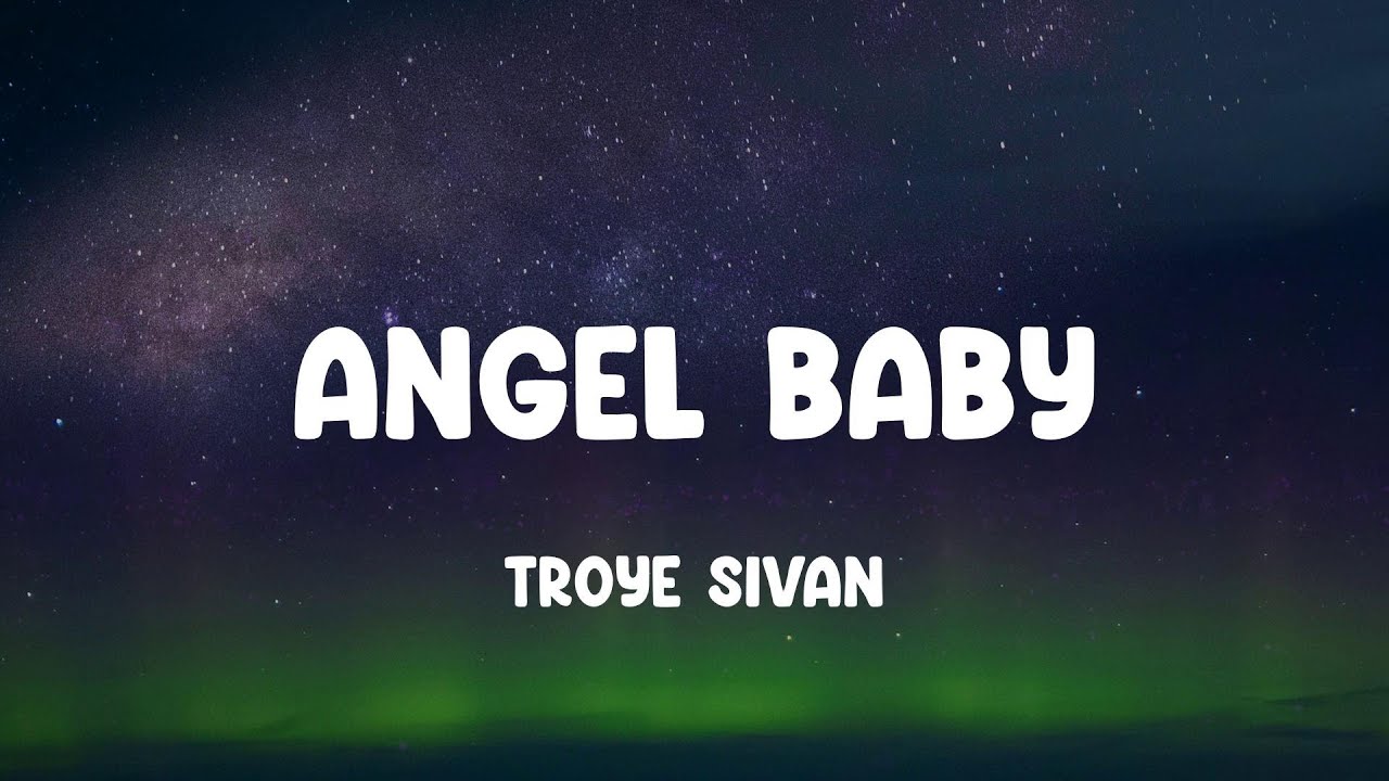 Troye Sivan - Angel Baby (Mix) - YouTube