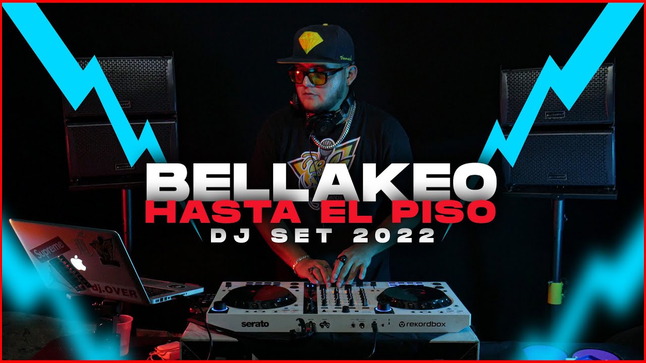 MIX BELLAKEO HASTA EL PISO 🥵 (Música para perrear, perreo mix ...