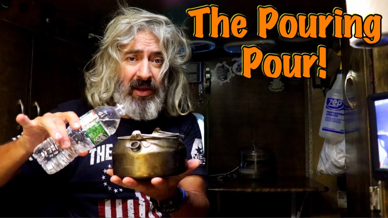 The Pouring Pour! How To Boil Water In A Van! A Much Needed Multipart ...
