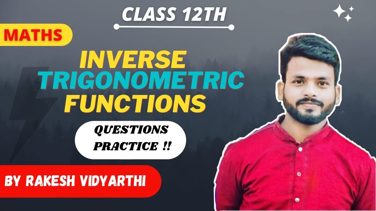 Inverse Trigo Questions practice || By Rakesh Vidyarthi, part- 2 # ...