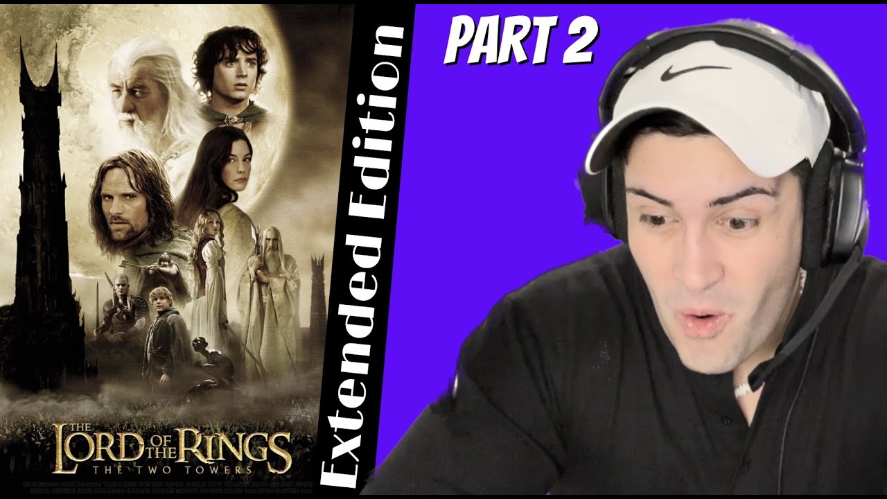 Lord of The Rings: The Two Towers | Extended Version | Part 2 |First ...