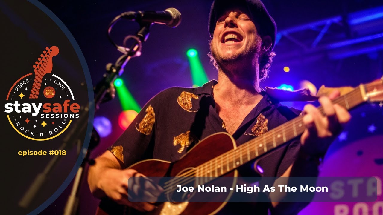 Joe Nolan - High As The Moon (stay safe sessions - episode #018) - YouTube