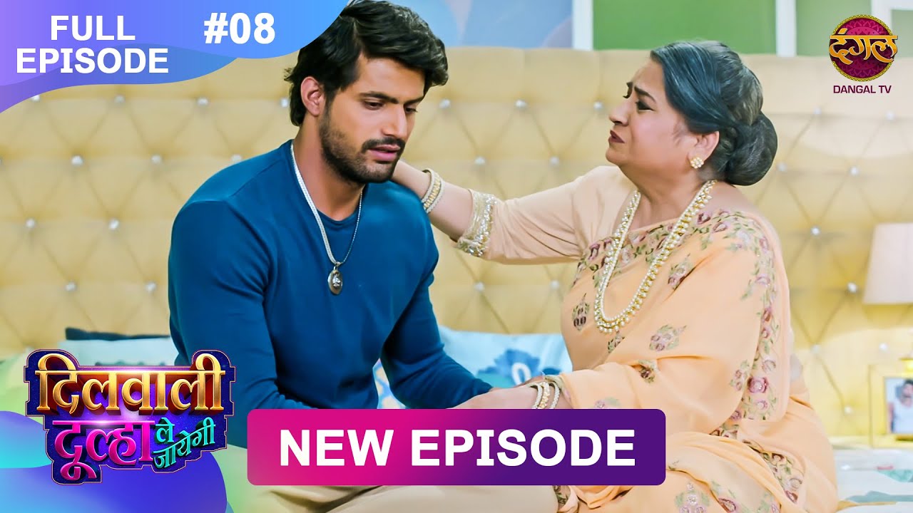 Dilwali Dulha Le Jayegi | Full Episode 8 | 1 April 2025 | New Show FULL ...