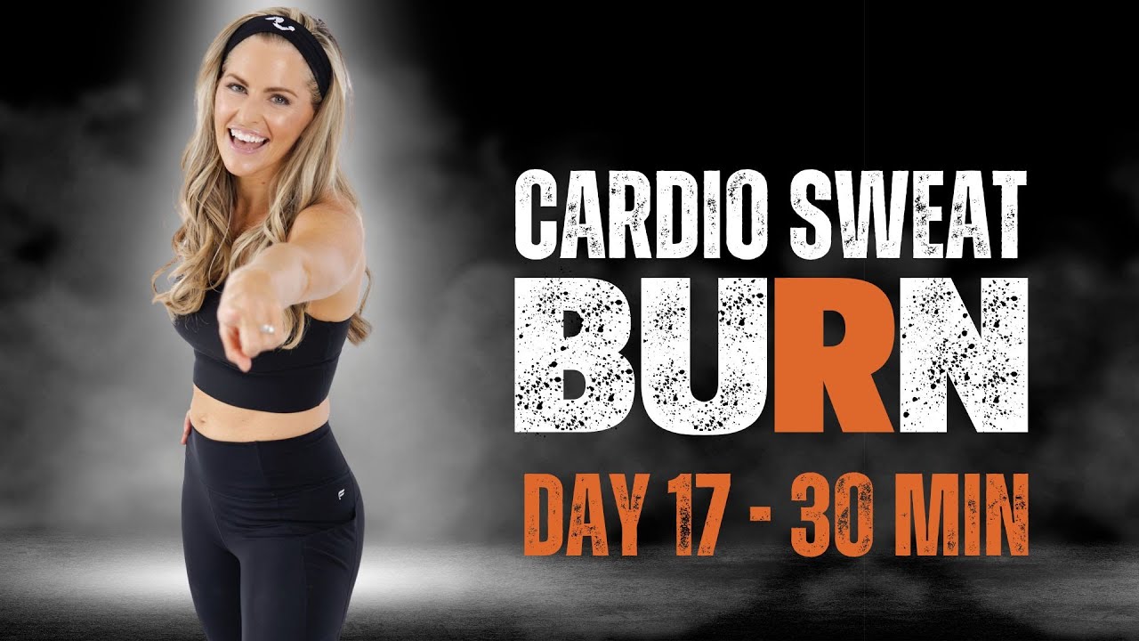 30 Minute Cardio Sweat Blast Workout - BURN #17 - YouTube