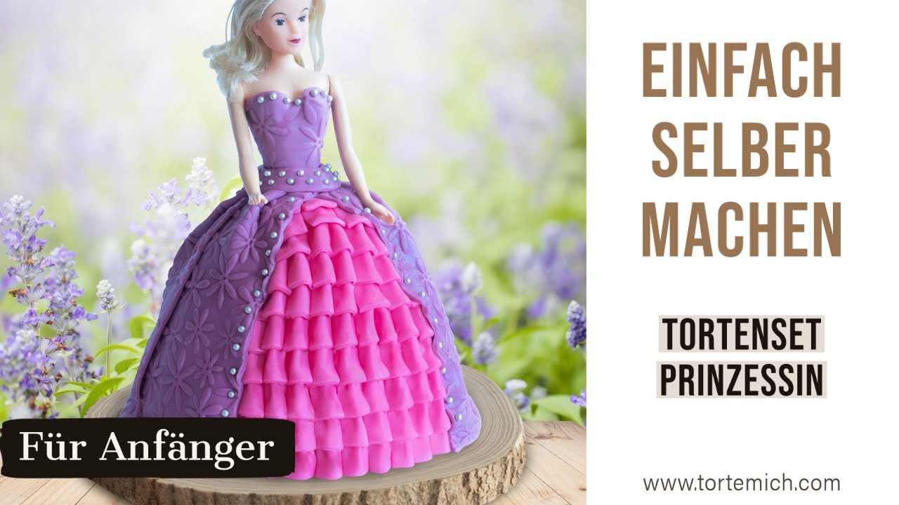 Barbie Puppe Prinzessin Kuchen Prinzessin Kuchen Selber Machen How To