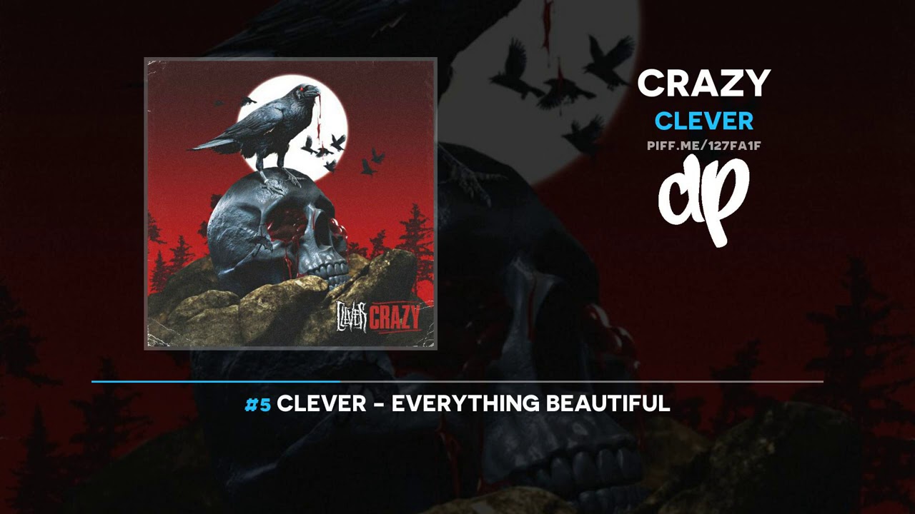 Clever - Crazy (FULL MIXTAPE) - YouTube