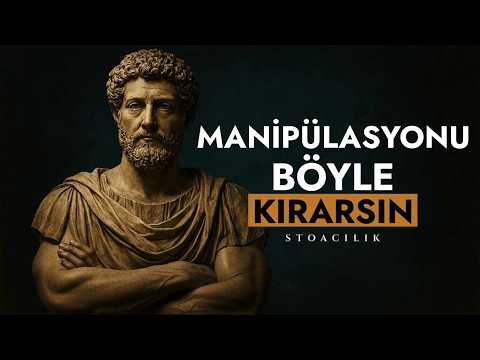 Başkalarının Manipülasyonundan Kurtulmanın ve Zihinsel Sınırları Korumanın Stoacı Yolu