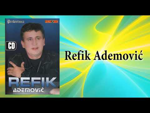 Refik Ademovic - Cuvaj se zivota - (Audio 2006)