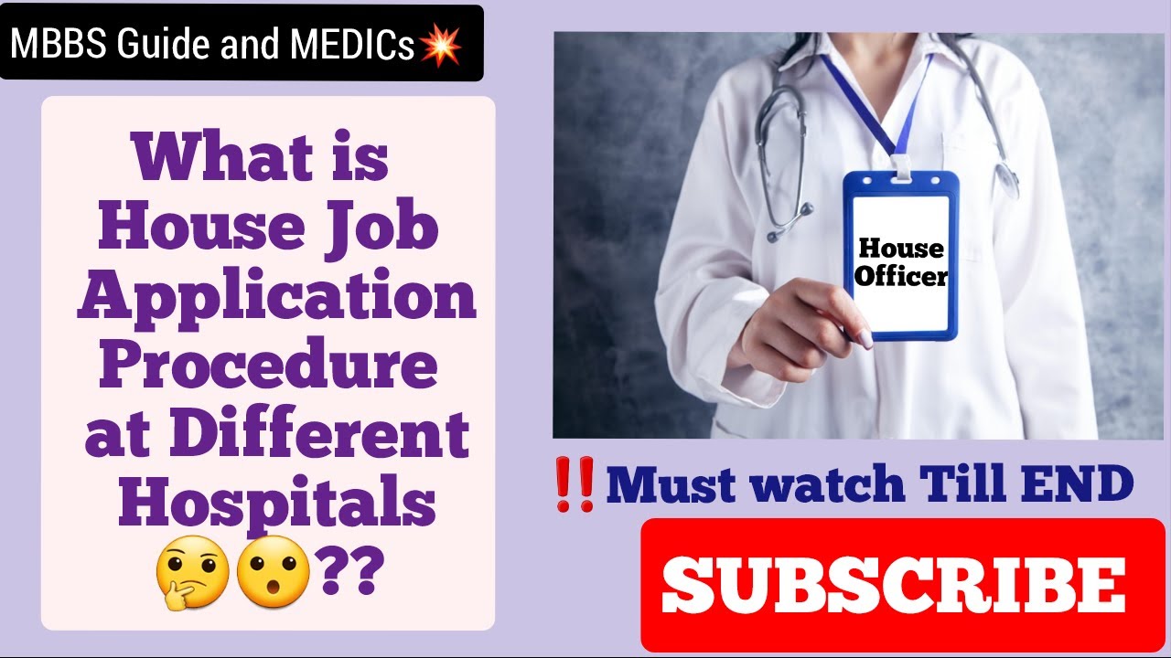 What is the House Job Application Procedure at Different Hospitals ...