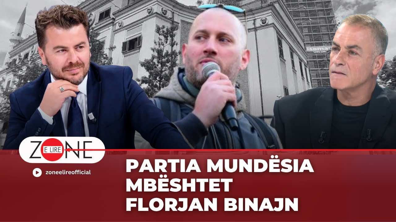 Ekskluzive / Partia Mundesia mbeshtet Florjan Binajn | Erald Kapri ...