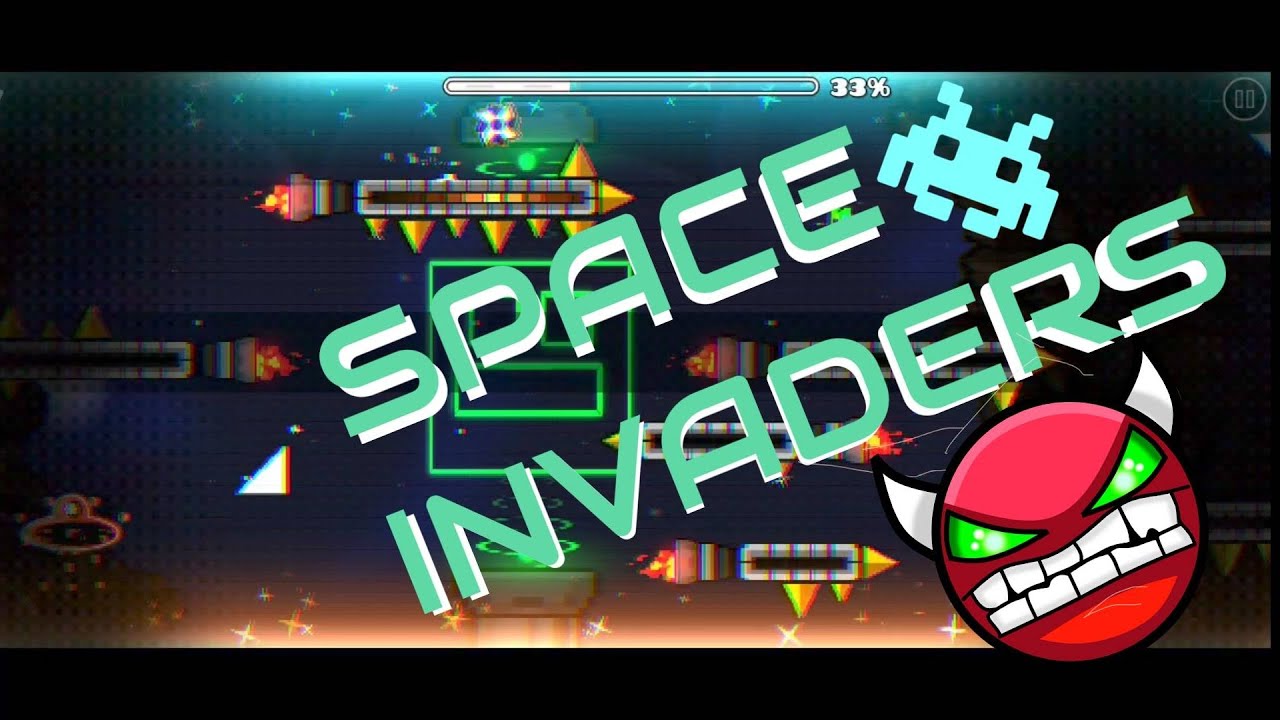 SPACE INVADERS (HARD DEMON) - completado 100% (móvil) - Geometry Dash 2 ...