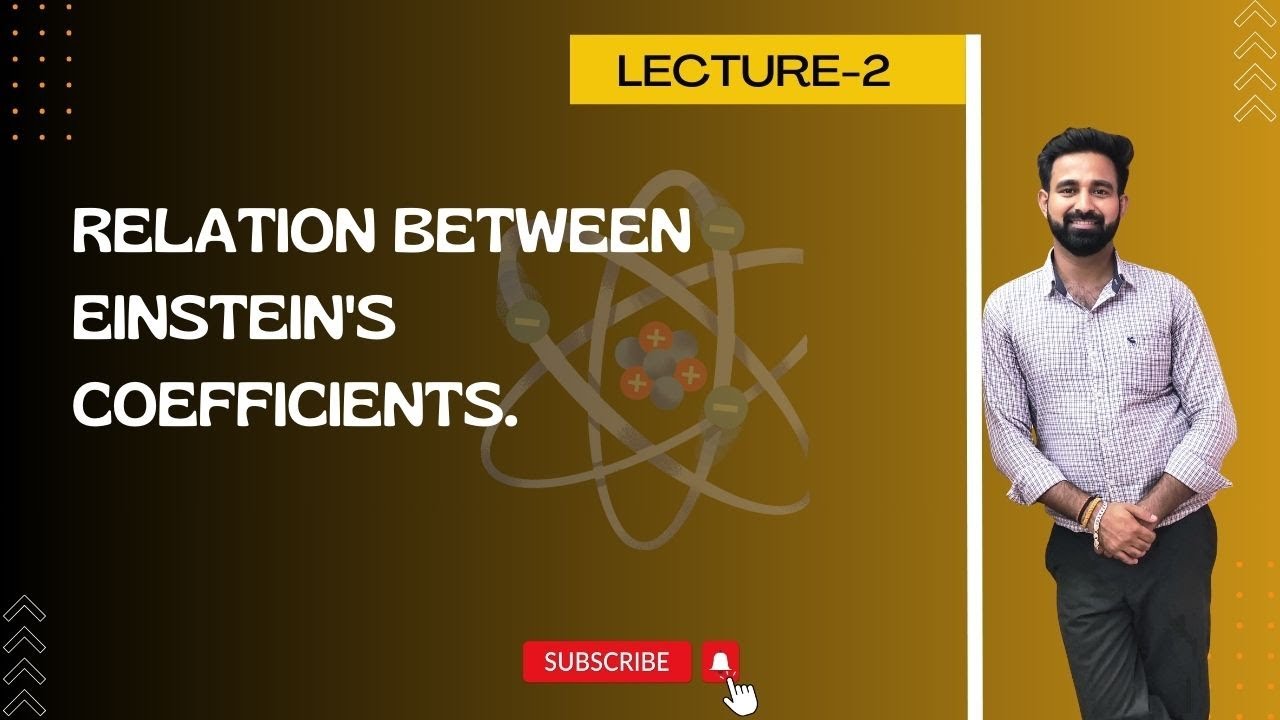 L2: Relation between Einstein's coefficients. - YouTube