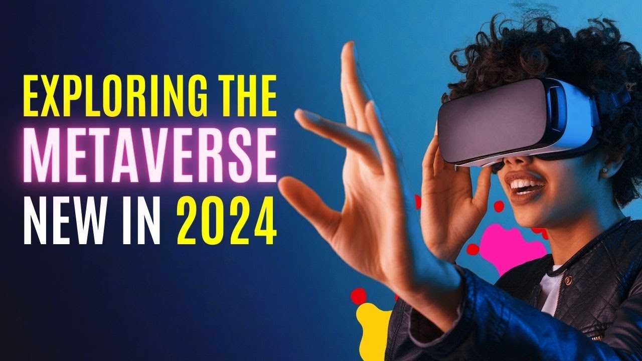 The 2024 Metaverse: Redefining Digital Interaction, Welcome Back - YouTube