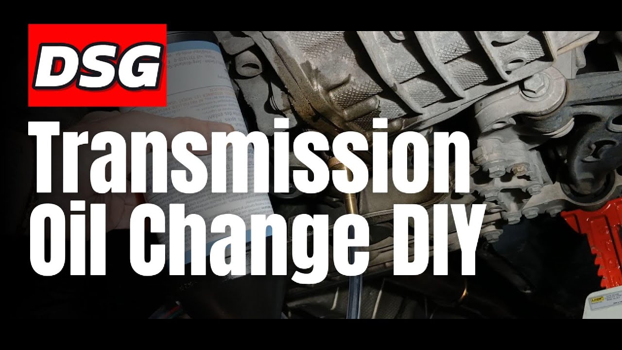 DSG Transmission Service - Fluid Change - DSG Transmission Fluid - Oil ...