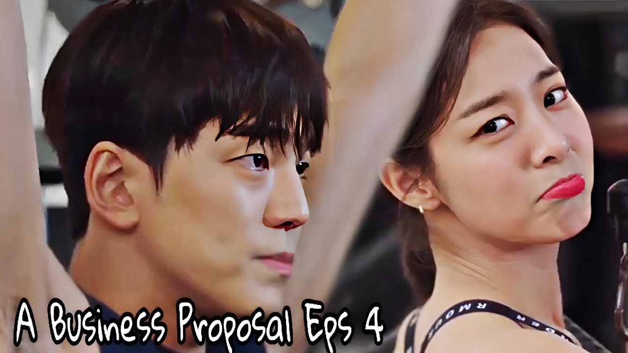 A business Proposal 2022 | Eps 4 Cha sung Hun And Jin Young Seo || At ...