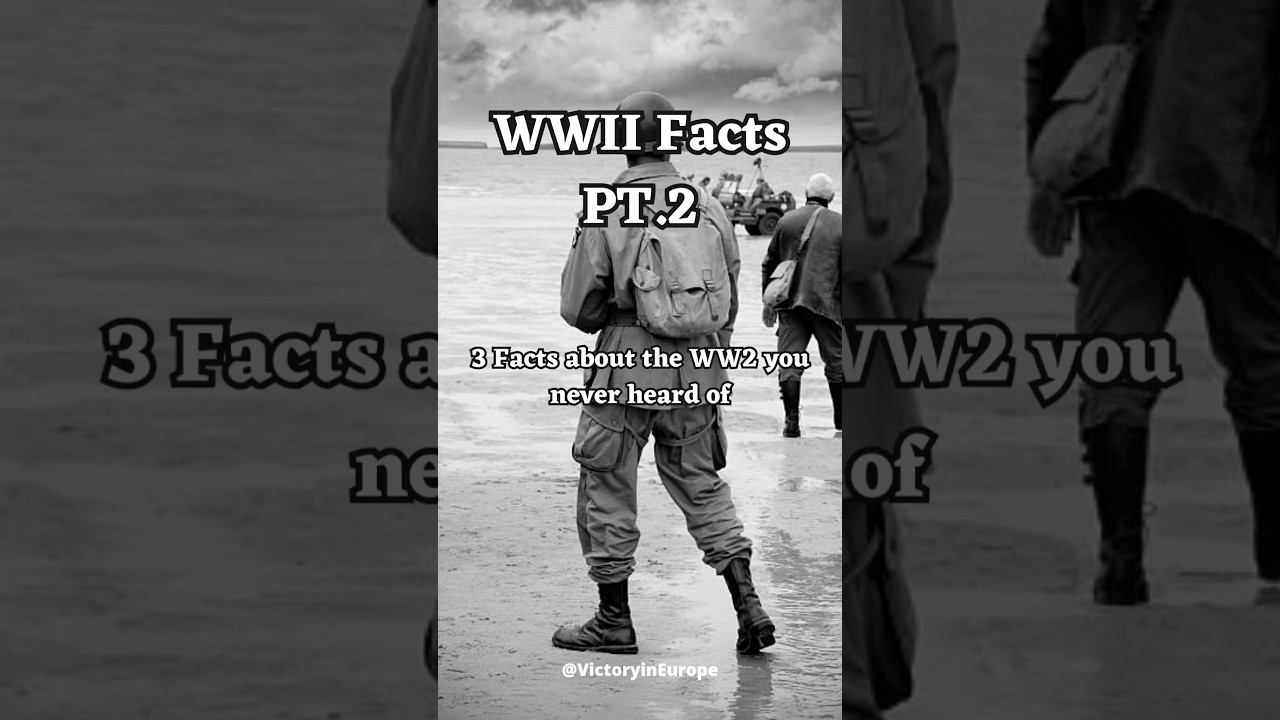 WW2 Facts ! Part. 2 #ww2 #facts - YouTube