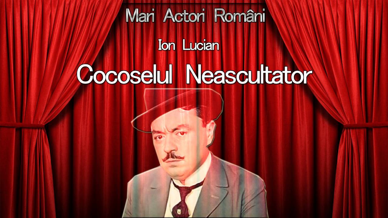 Cocoselul neascultator - Ion Lucian - YouTube