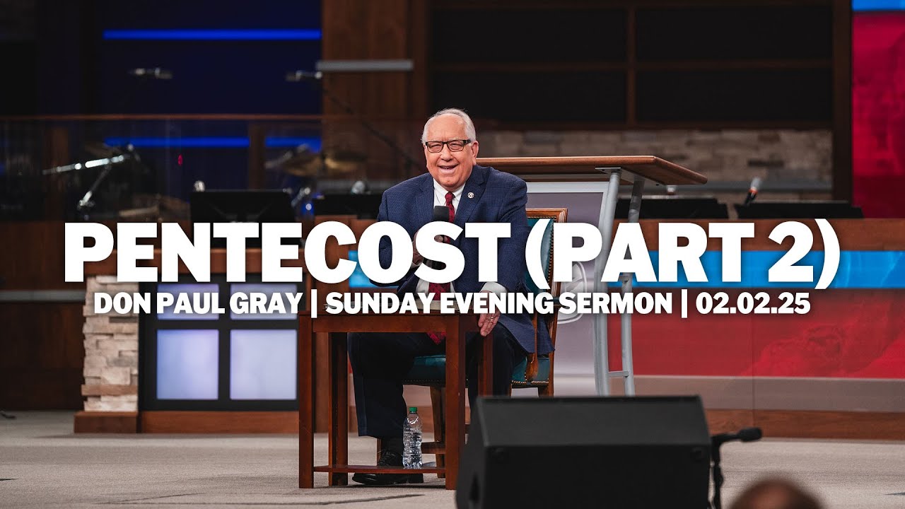 Pentecost Part 2 | Don Paul Gray | Sunday Evening Sermon - YouTube