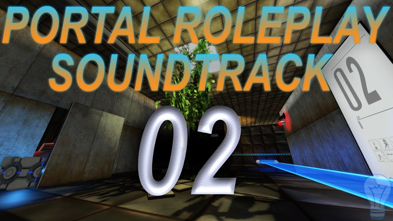~02~Portal Roleplay~Roblox Soundtrack OST~ - YouTube