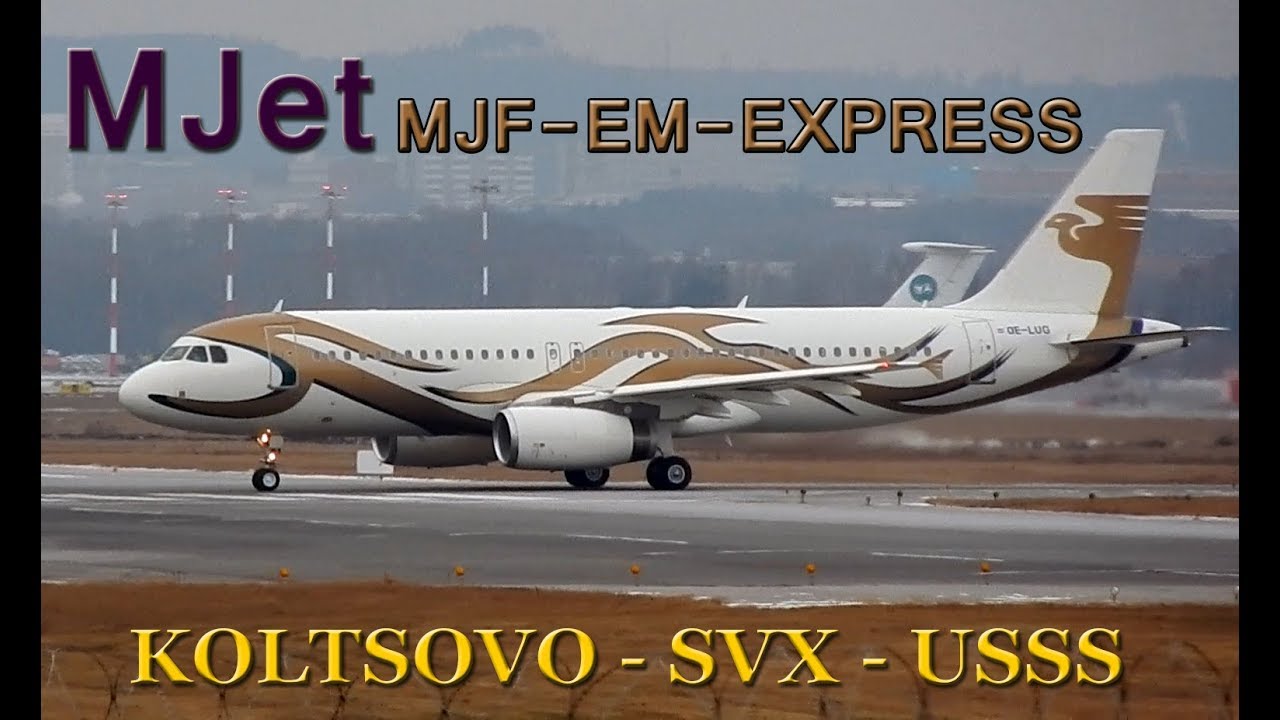 MJET Aviation GmbH - OE-LUG - Airbus A320-200 - Koltsovo - SVX - USSS ...
