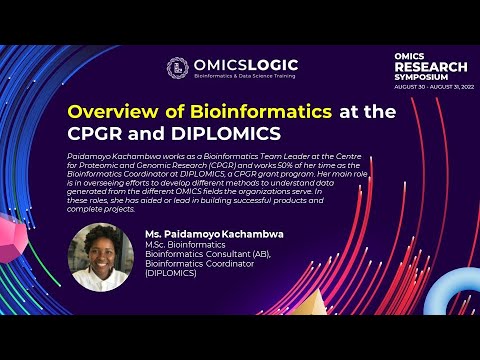 Overview of Bioinformatics at the CPGR and DIPLOMICS - By. Paidamoyo ...