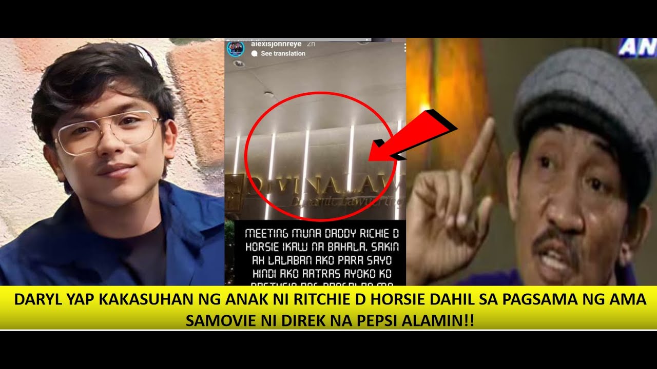 DARYL YAP KAKASUHAN NG ANAK NI RITCHIE D HORSIE DAHIL SA KONTROBERSIYAL ...