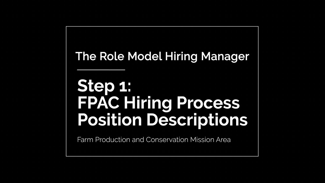 FPAC Hiring Process: Position Descriptions - YouTube