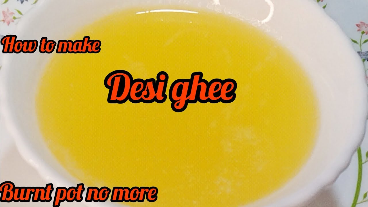 How to make desi ghee from butter| instant Desi ghee without burnt pot ...