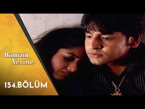 İkimizin Yerine Hint Dizisi - Balika Vadhu | 154. Bölüm