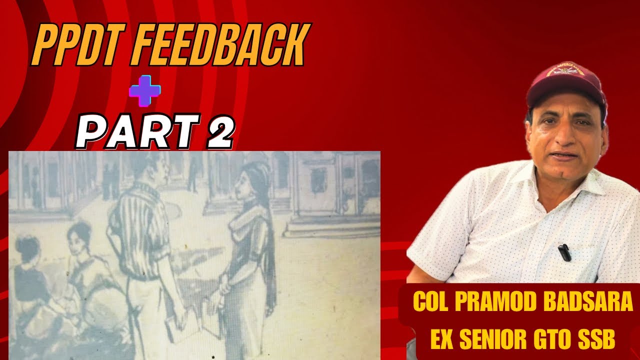 PPDT Feedback Part 2 | Col Pramod Badsara (Ex SENIOR GTO SSB) #ssb #nda #cds - YouTube