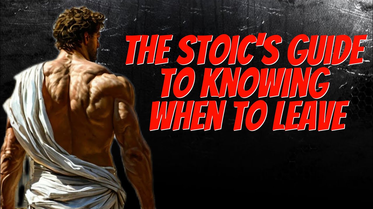 Leave on Time! Situations when it is better to LEAVE | STOICISM | Part ...