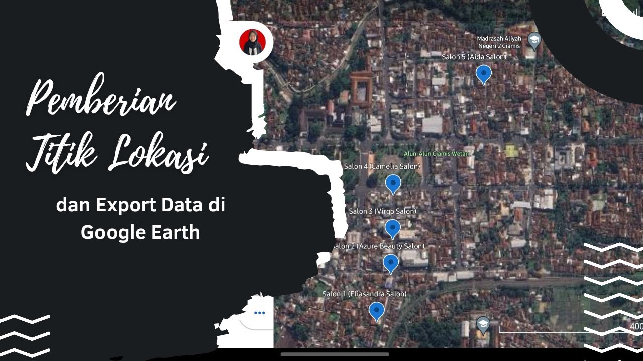 Pemberian Titik Lokasi dan Export Data dari Google Earth || Praktikum ...