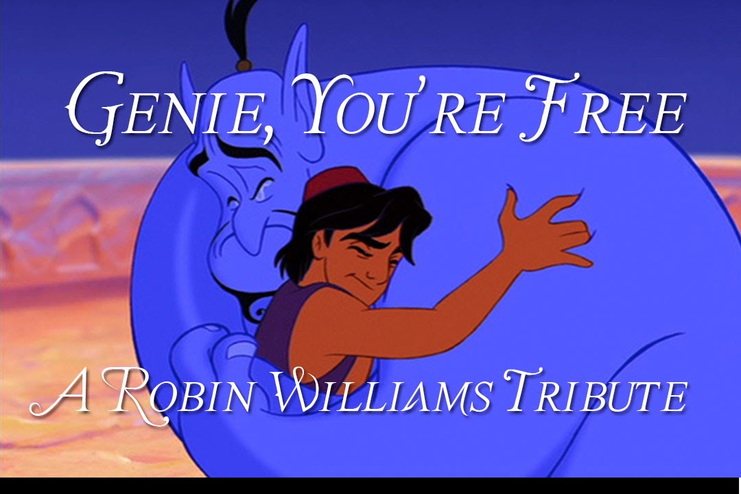 Genie, You're Free! (Robin Williams Tribute) - YouTube
