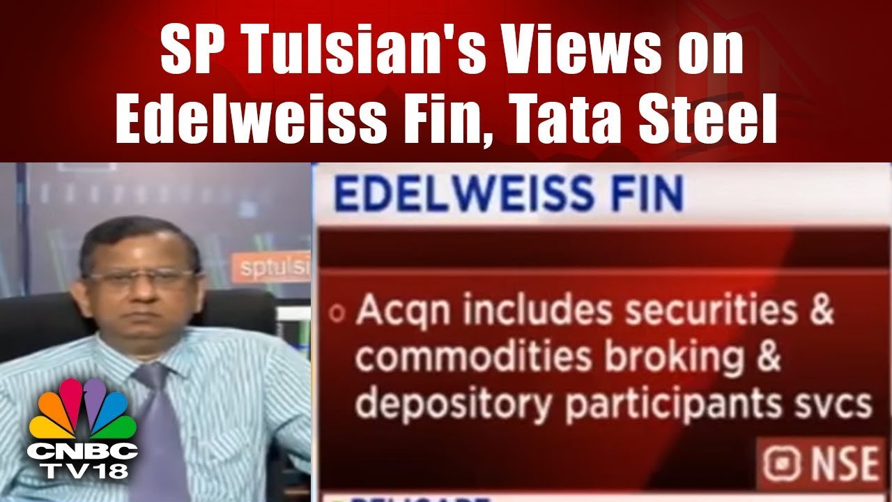 Multibagger Stocks | SP Tulsian's Views on Edelweiss Fin, Tata Steel ...