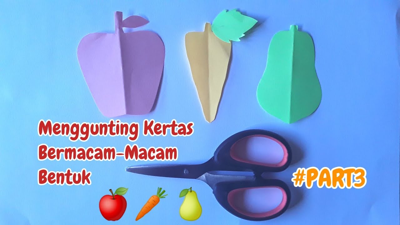Menggunting Kertas Bermacam-Macam Bentuk || #Part3 #AyoBerkreasi - YouTube