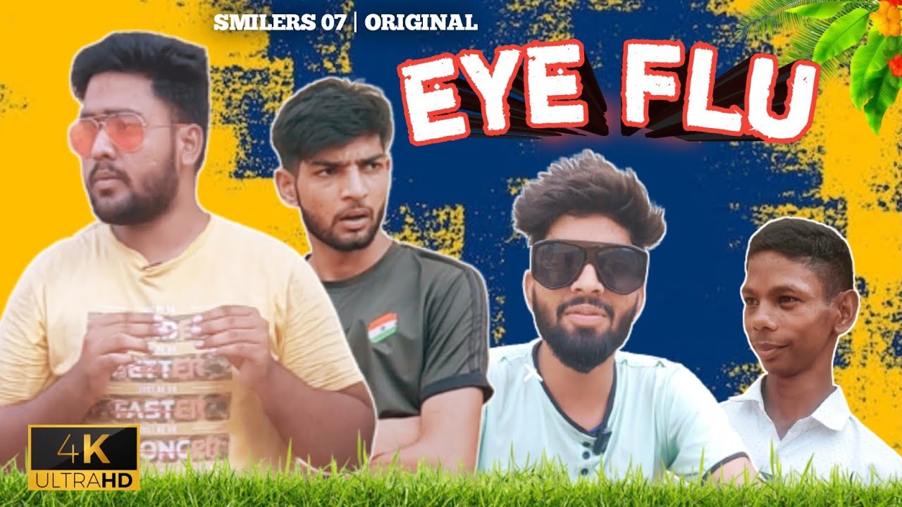 Eye flu 😎 | Smilers 07 ki comedy | eye | official video | - YouTube