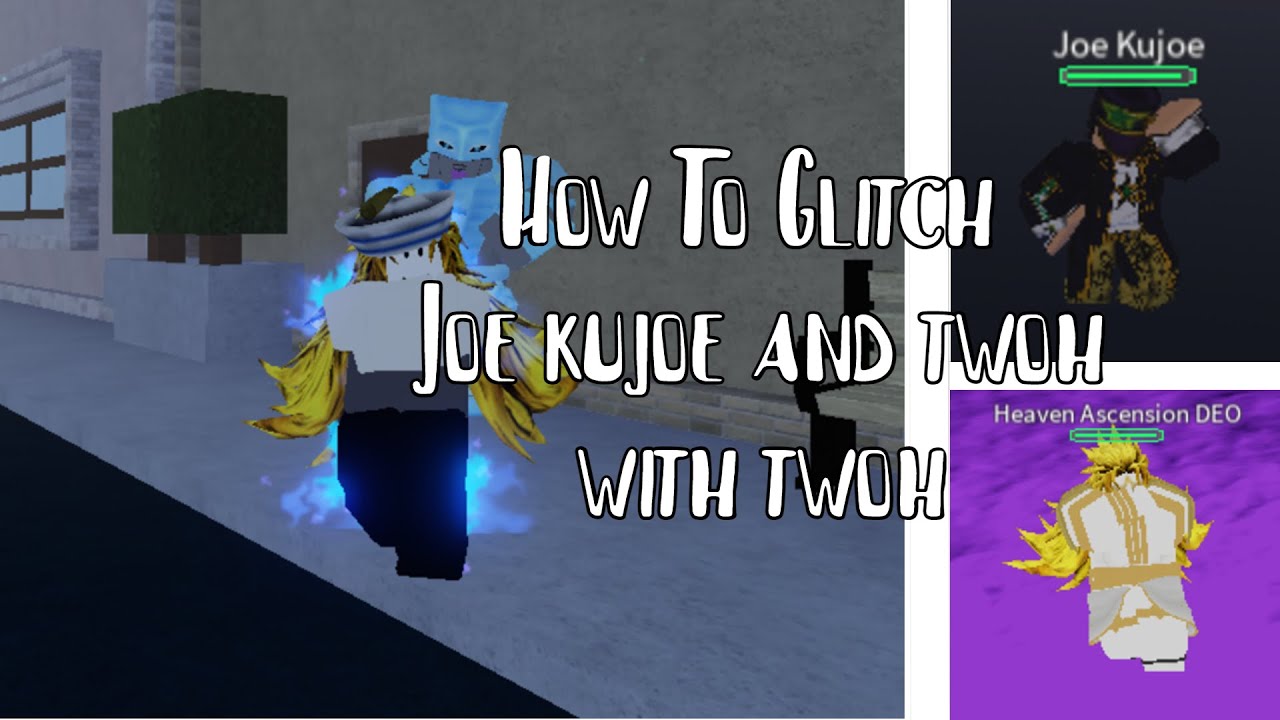 How To Glicth Deo Oh and Joe Kujoe with twoh - YouTube
