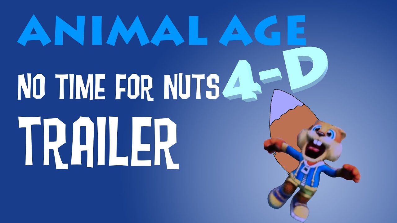 "Animal Age: No Time for Nuts 4-D" Trailer - YouTube